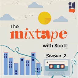 The Mixtape with Scott | scott cunningham | Substack
