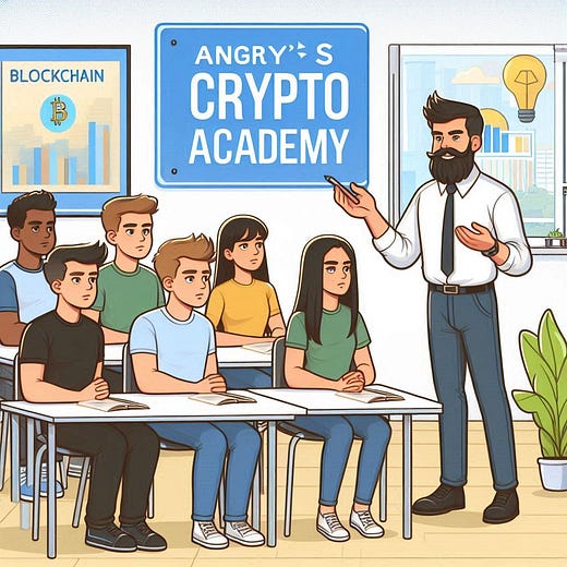 Angry's Crypto Academy | Angry Guy | Substack