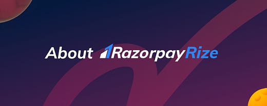 🚀 About Razorpay Rize 🚀 - Vault by Razorpay Rize