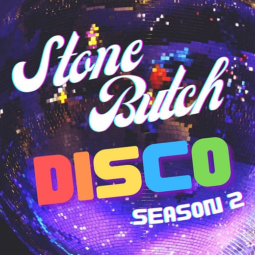 Stone Butch Disco | Substack