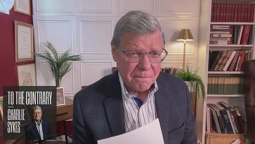To the Contrary | Charlie Sykes | Substack