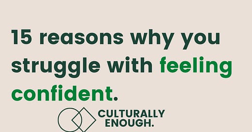 15 reasons why you struggle with confidence