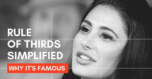 #4 Rule of Thirds - The Most Famous Rule in Photography