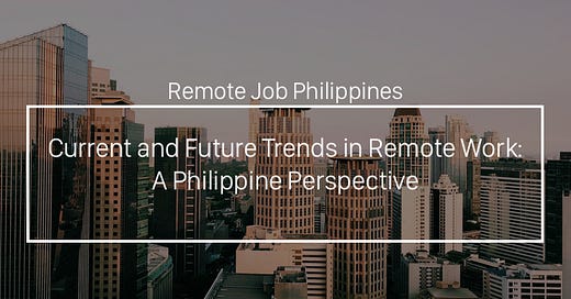 Remote Job Philippines | Substack