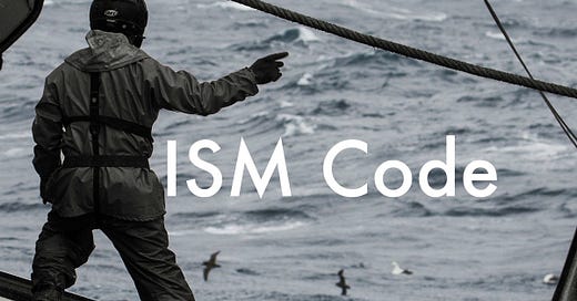 SOLAS Chapter IX: The ISM code - by Rob Taylor
