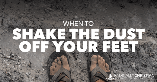 When to Shake the Dust Off Your Feet - by Wes McAdams