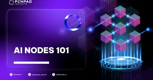 AI NODES 101 - OpenPad AI