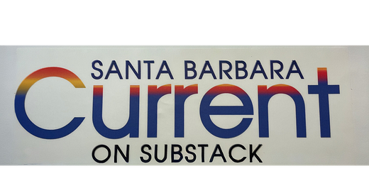 Santa Barbara Current | Substack
