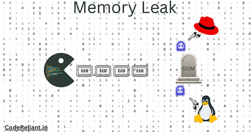 What is a Memory Leak? - by Team CodeReliant