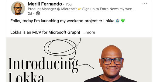 Entra.News - Your weekly dose of Microsoft Entra | Merill Fernando | Substack