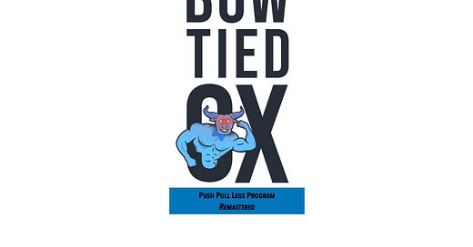 Strong As An Ox | BowTiedOx | Substack
