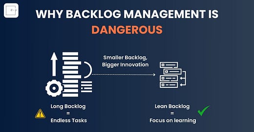 Why Backlog Management Is Dangerous for Most Teams