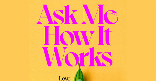 COVER REVEAL! Ask Me How It Works: Love In An Open Marriage