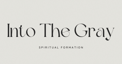 Into The Gray: Substack | Rev. Benjamin R. Cremer | Substack