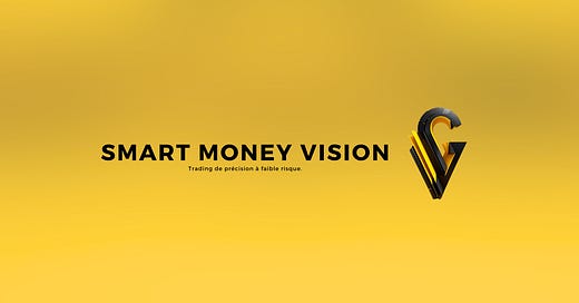 Smart Money Vision #SMV | Substack