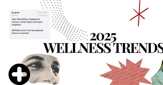 The 2025 Health and Wellness Trends Worth Paying Attention To