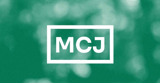 MCJ Newsletter | Substack