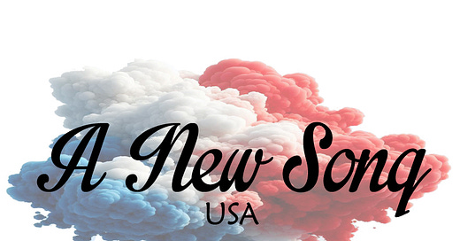 A New Song USA Substack | Substack