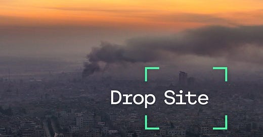 Drop Site News | Substack
