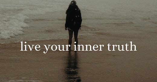 live your inner truth - by Diana Strinati Baur