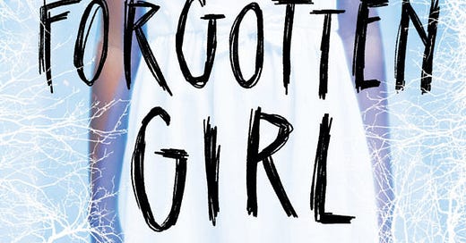 All About THE FORGOTTEN GIRL - by India Hill Brown