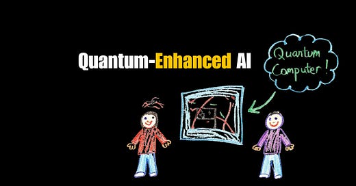 ⚛️ Quantum-Enhanced AI - It's Here - LLM Watch