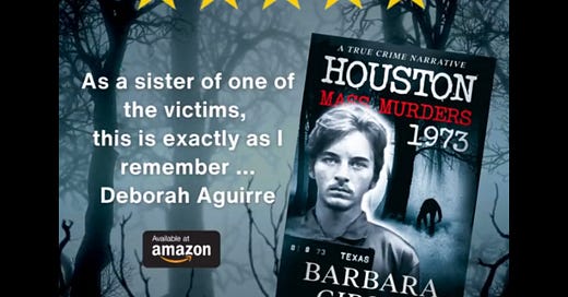 Houston Mass Murders | Barbara Gibson | Substack