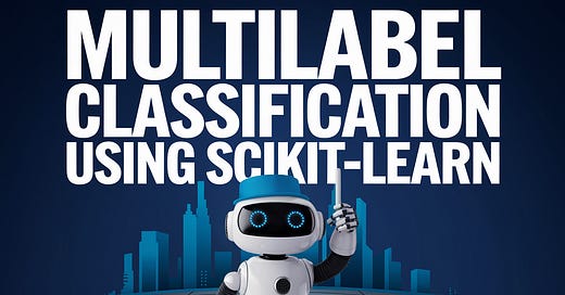 Multilabel Classification Using Scikit-Learn