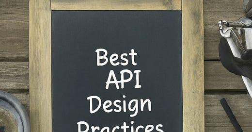Best API Design Practices - by Vivek Bansal