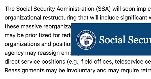 Social Security Admin warns employees of "massive reorganizations"