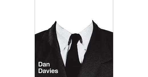Dan Davies' The Unaccountability Machine