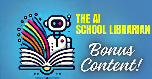 The AI School Librarians Newsletter | Substack