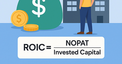 ROIC- Explained in Simple terms - The Steady Investing