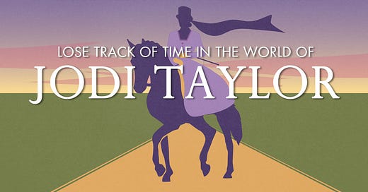 Jodi Taylor Books | Substack