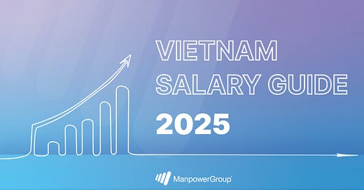 VIETNAM SALARY GUIDE 2025 - CMAVIETNAM’s Substack
