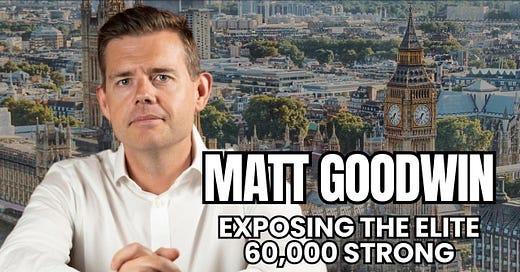 Matt Goodwin | Substack