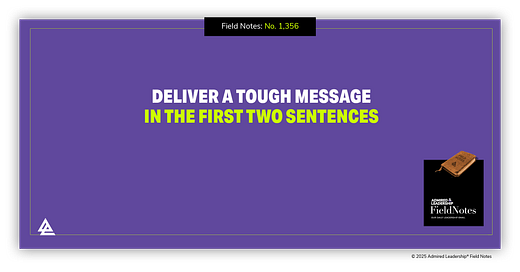 Deliver a Tough Message in the First Two Sentences