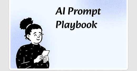 AI Prompt Playbook: The Only Guide You’ll Ever Need for Smarter Results