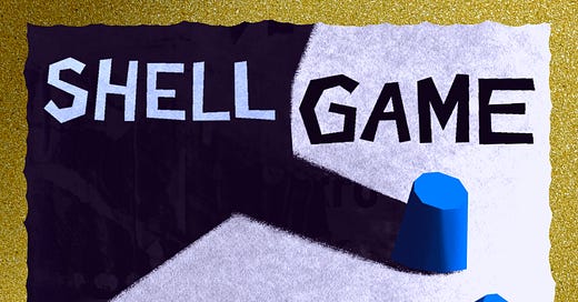 Shell Game | Evan Ratliff | Substack