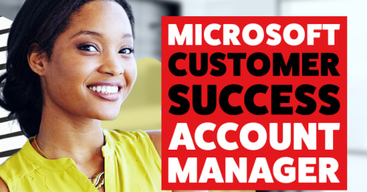 Microsoft CSAM: $120K-$200K Career Path & Insider Guide