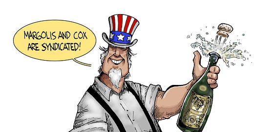 Margolis & Cox Editorial Cartoons Are Now Nationally Syndicated!