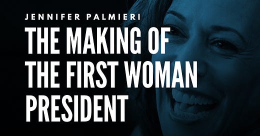 Jennifer Palmieri: The Making of the First Woman President