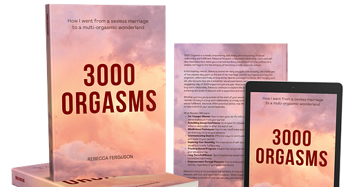3000 Orgasms | Rebecca Ferguson | Substack