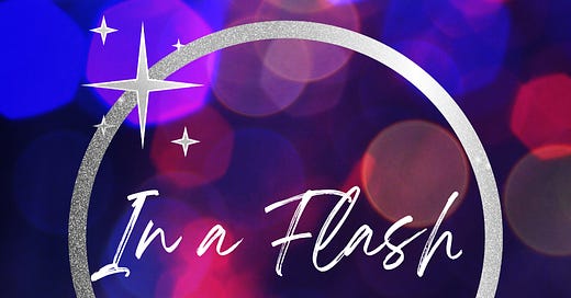 Welcome to IN A FLASH Lit Mag & Submission Guidelines!