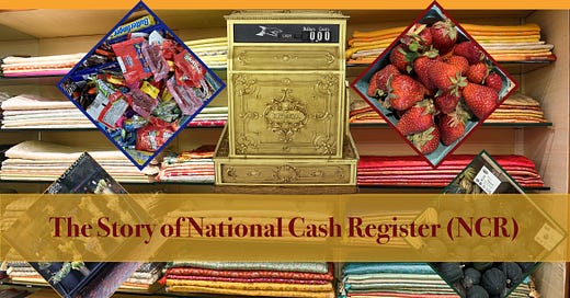 The Story of National Cash Register (NCR)