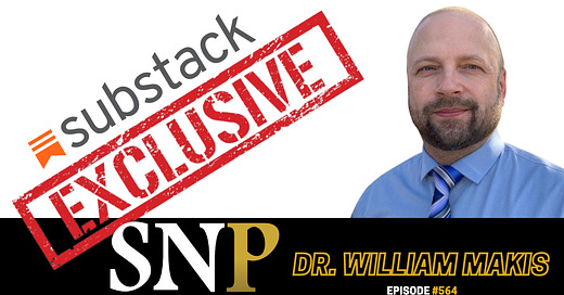 Dr. William Makis Exclusive