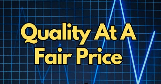 Quality At A Fair Price | Longacres Finance | Substack