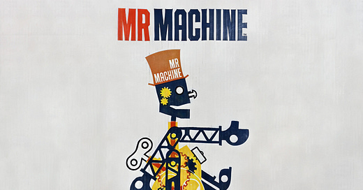Mr. Machine by Ideal - The Retroist