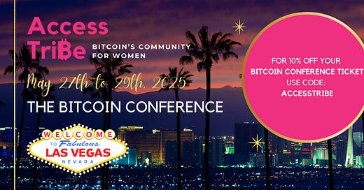 Access Tribe - Bitcoin's Community for Women | Access Tribe Bitcoin | Substack