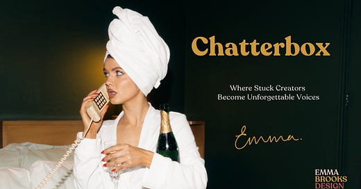 Chatterbox | Emma Brooks | Substack